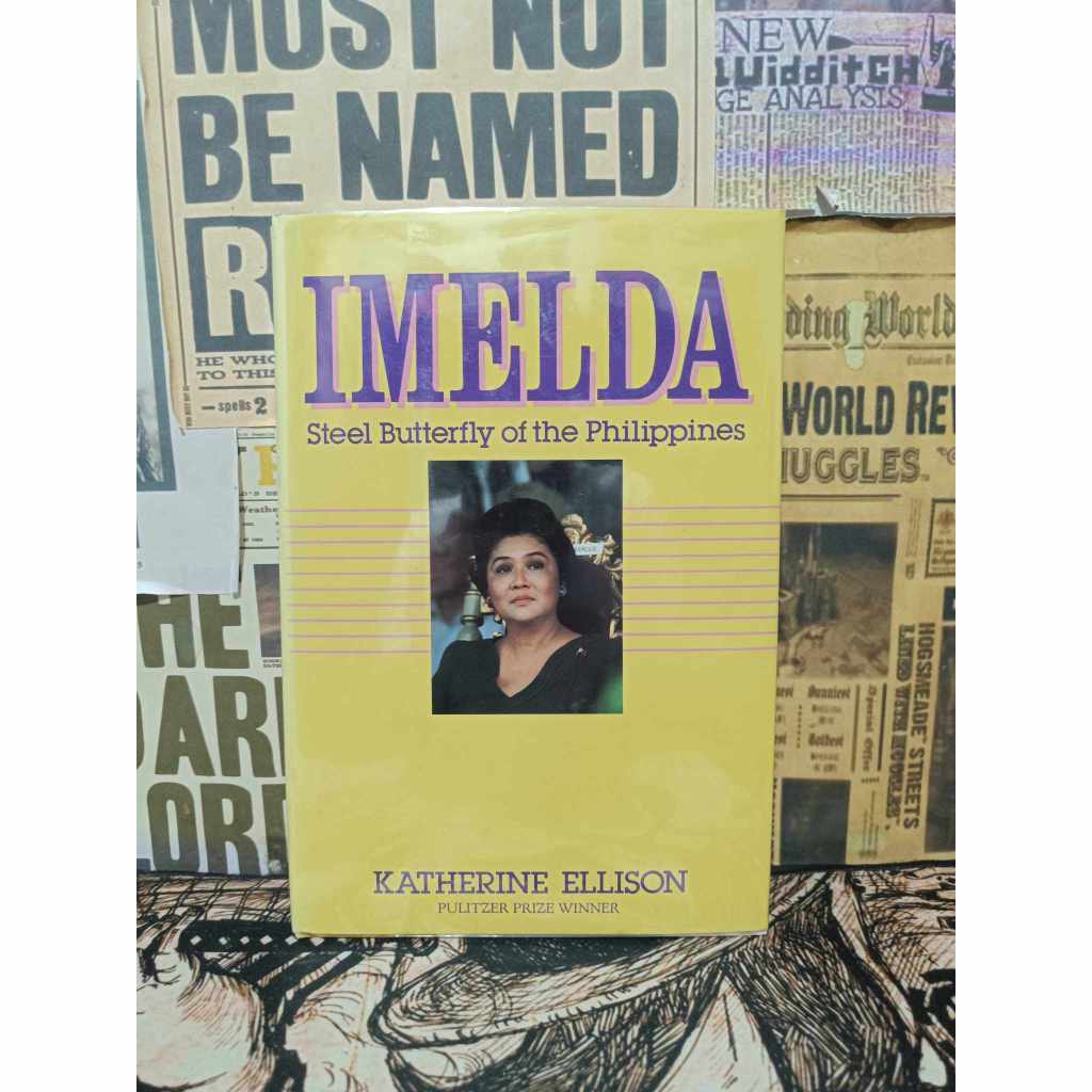 [Hardcover] Imelda: Steel Butterfly of the Philippines by Katherine Ellison (Pulitzer Prize ...