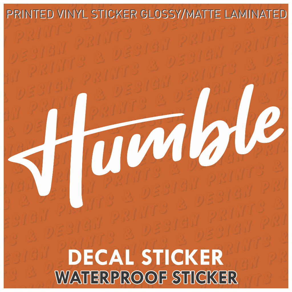 Humble Decal Sticker Waterproof Cut Out Vinyl | Shopee Philippines