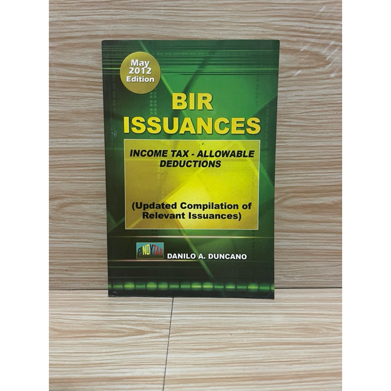 BIR ISSUANCES INCOME-TAX DEDUCTIONS (Updated Compilation of Relevant ...