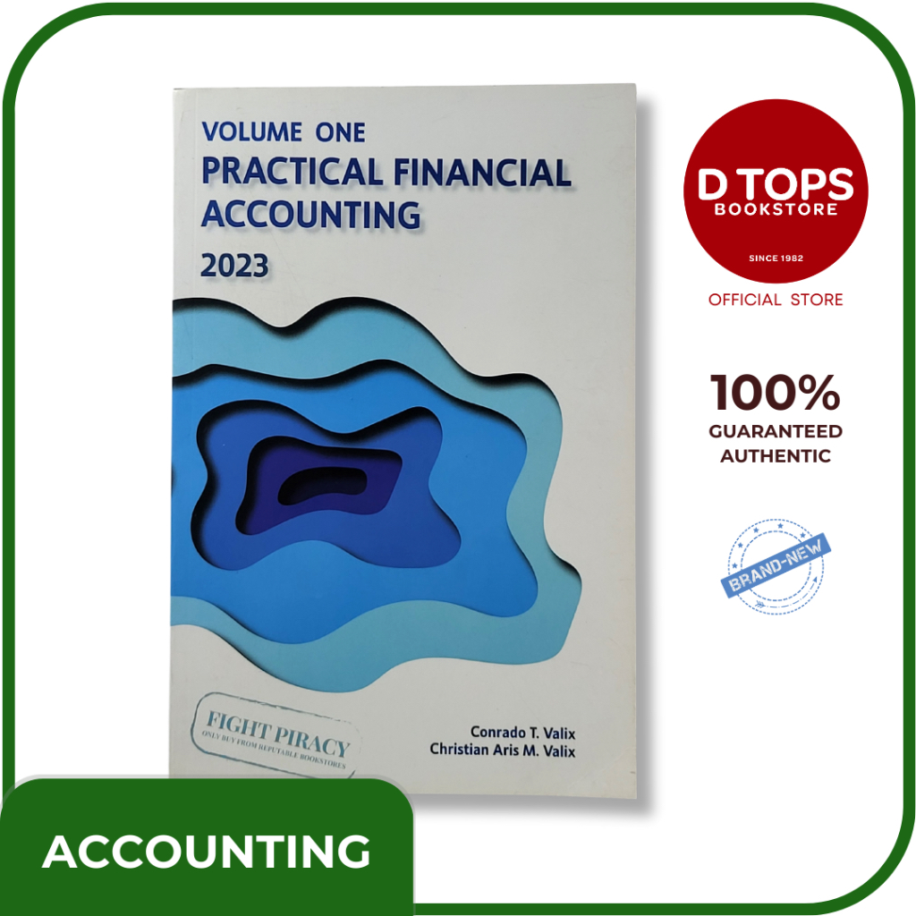 PRACTICAL FINANCIAL ACCOUNTING Volume 1 2023 Edition by C. Valix, C.A ...