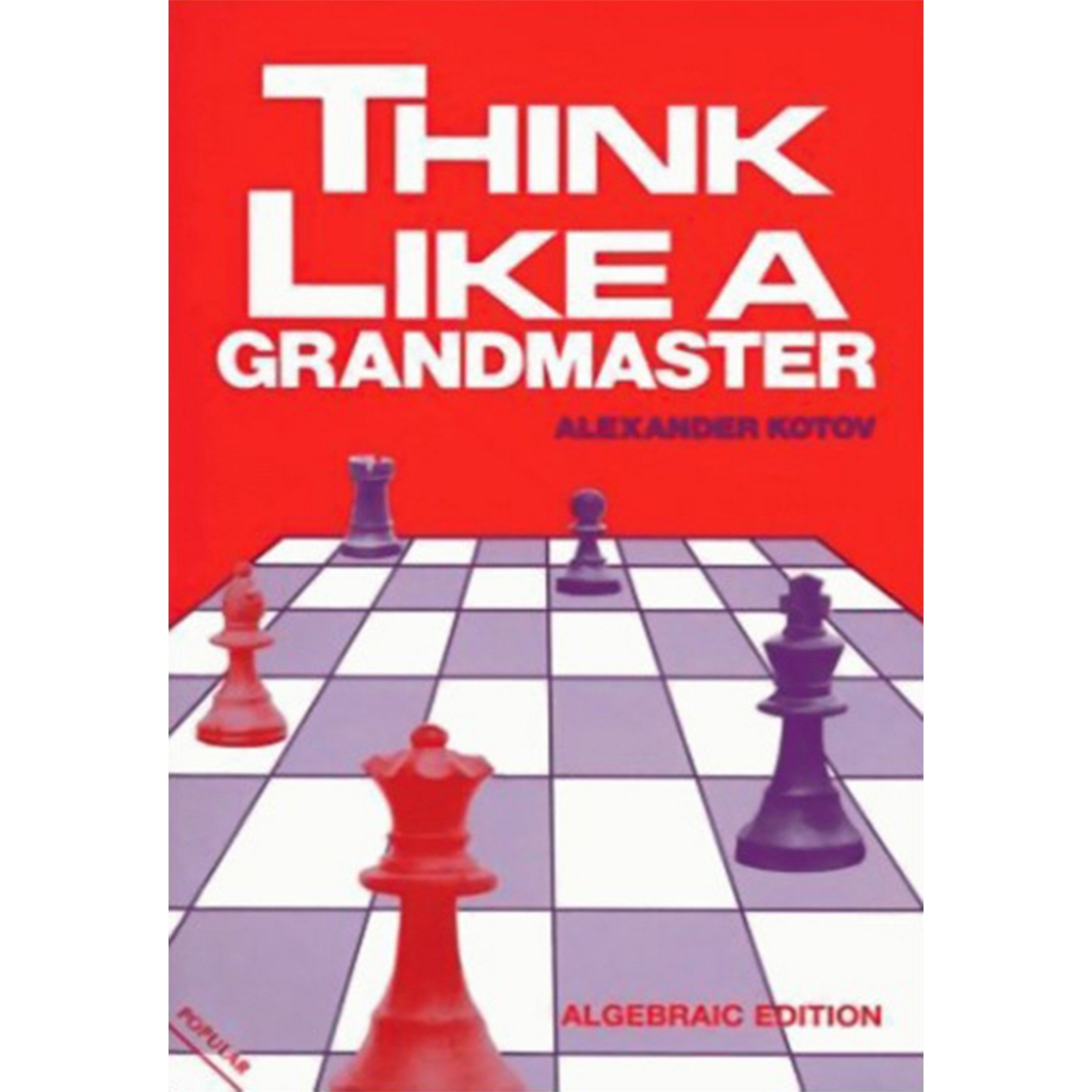 Think Like a Grandmaster by Alexander Kotov (Paperback) | Shopee ...