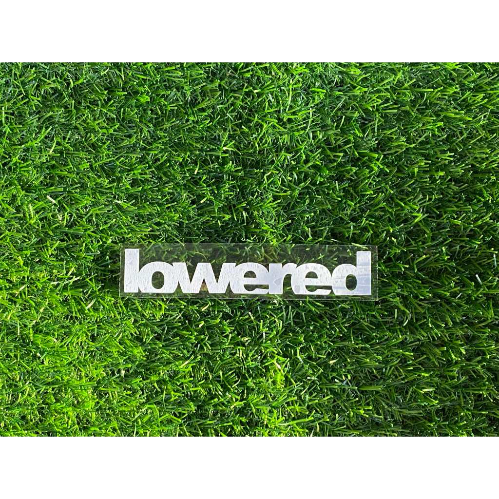 LOWERED STICKER DECALS FOR MOTORCYCLE, CARS & ETC (WATERPROOF) | Shopee ...