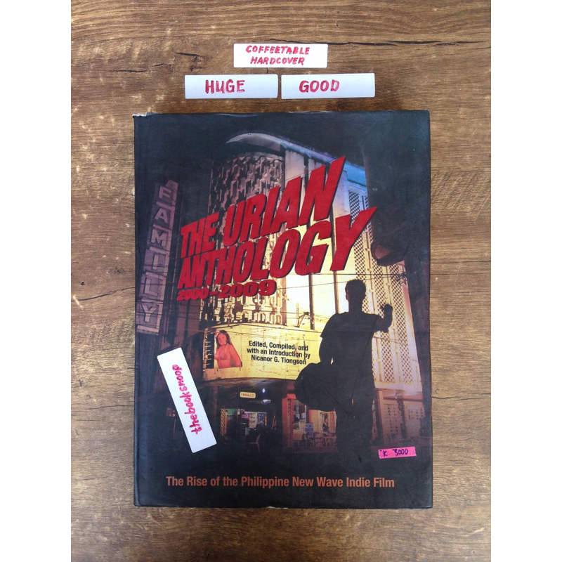 THE URIAN ANTHOLOGY 2000-2009 history culture philippine cinema ...