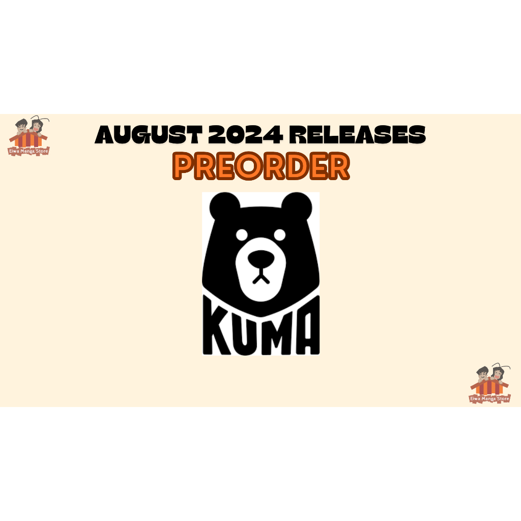[PRE-ORDER] August 2024 Releases - Kuma (Manga) | Shopee Philippines