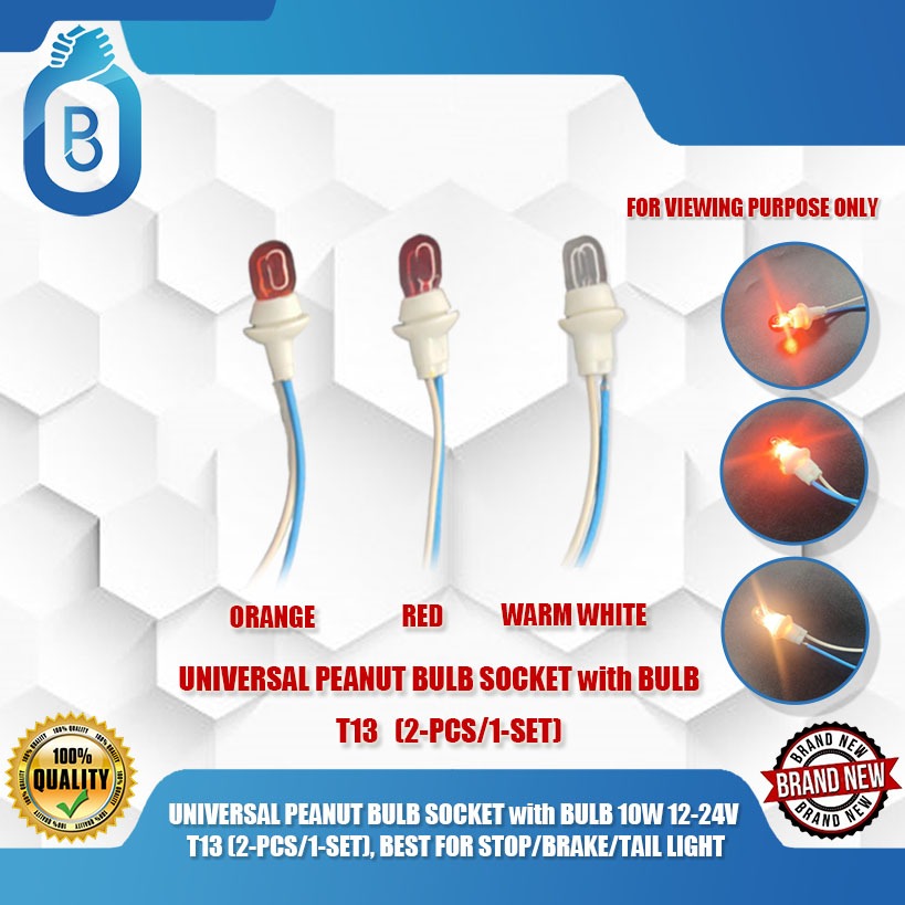 UNIVERSAL PEANUT BULB SOCKET with BULB 10W 12-24V T13 (2-PCS/1-SET ...