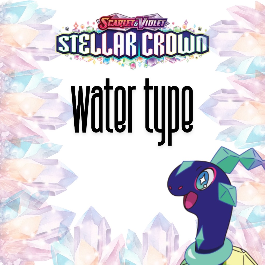 stellar crown WATER TYPE non holo pokemon tcg | Shopee Philippines