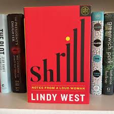 BOTM: Shrill: Notes from a Loud Woman by Lindy West (Hardcover ...
