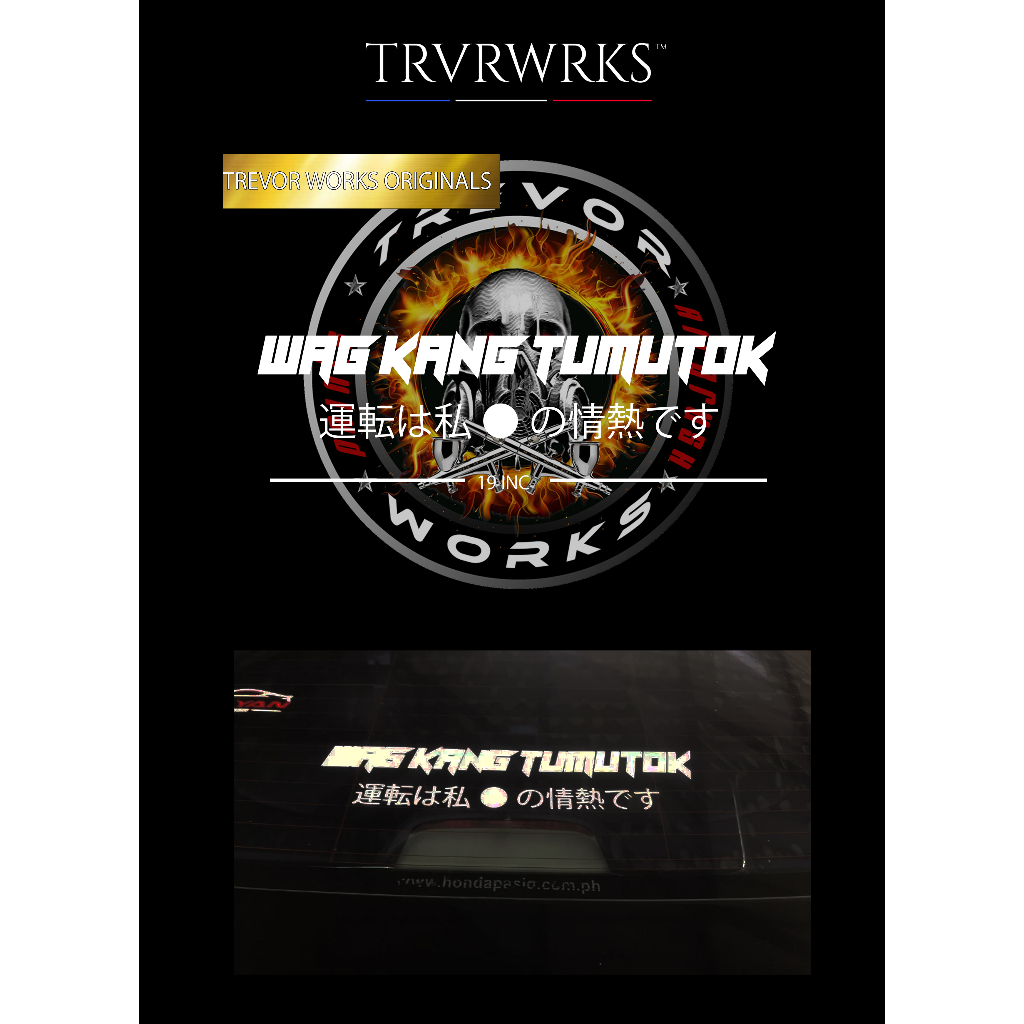 Trevor Works Originals - Wag Kang Tumutok Special Edition Car Sticker ...