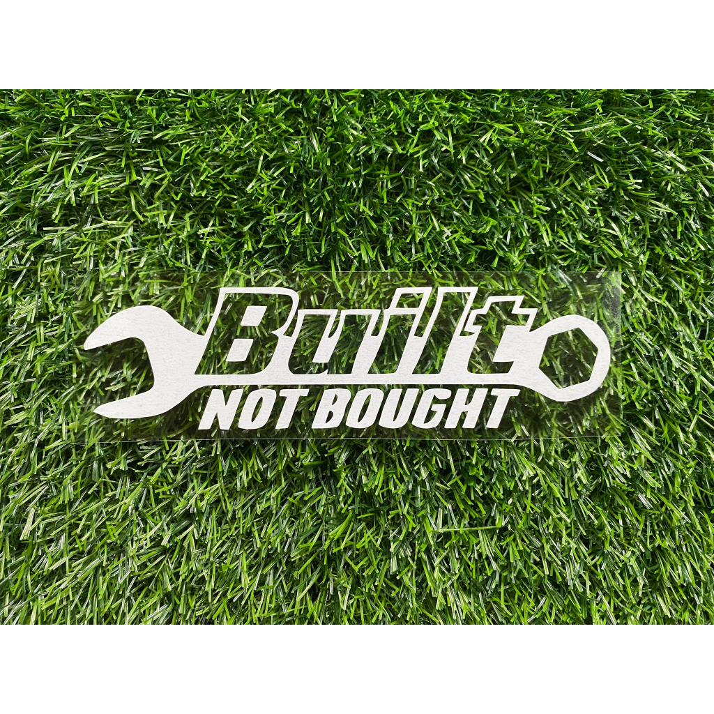 BUILT NOT BOUGHT STICKER DECALS FOR MOTORCYCLE, CARS & ETC (WATERPROOF ...