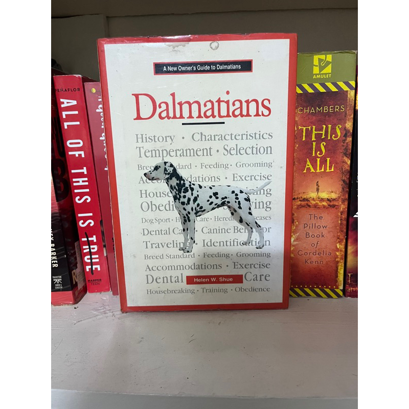 A New Owner’s Guide To Dalmatians by Helen W. Shue | Shopee Philippines