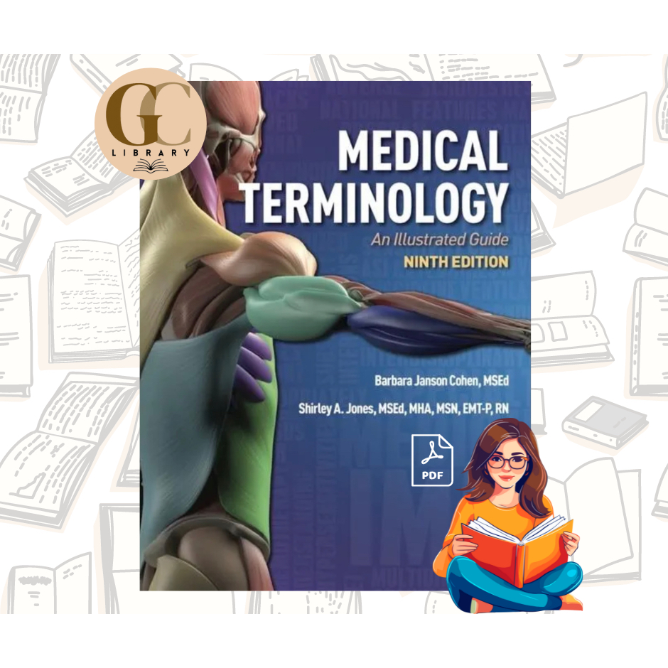 Medical Terminology An Illustrated Guide 9th Edition | Cohen & Jones ...