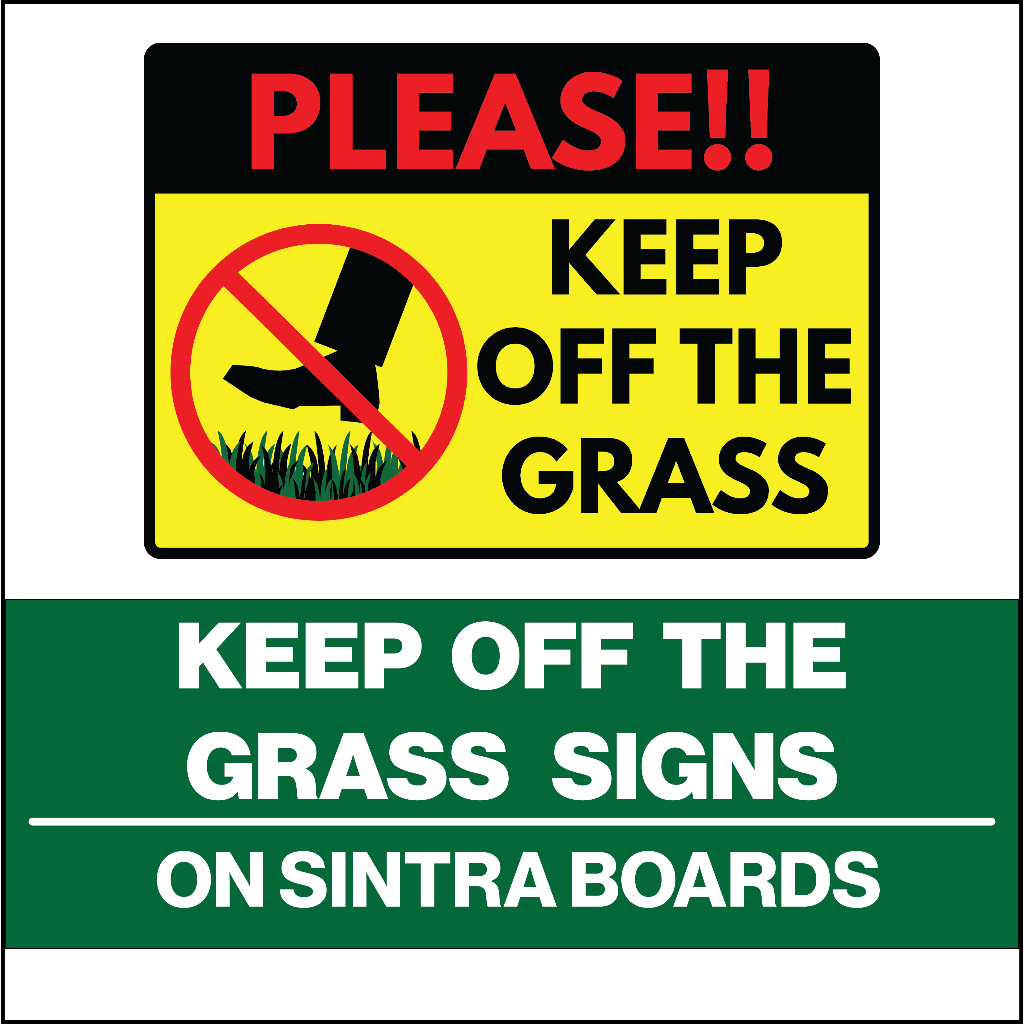 Keep Off The Grass Signs, Signages for Household and Company Use ...