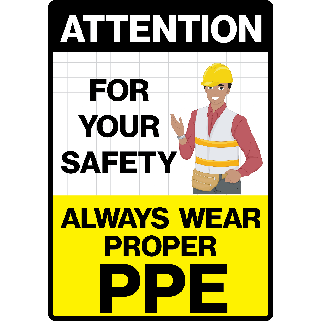 Please Wear Proper PPE Signs For Company Safety Signs, Personal ...