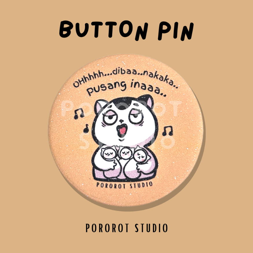 Pororot Studio I Pusang Ina Button Pin Glitter laminated Ere Pusa Cat ...