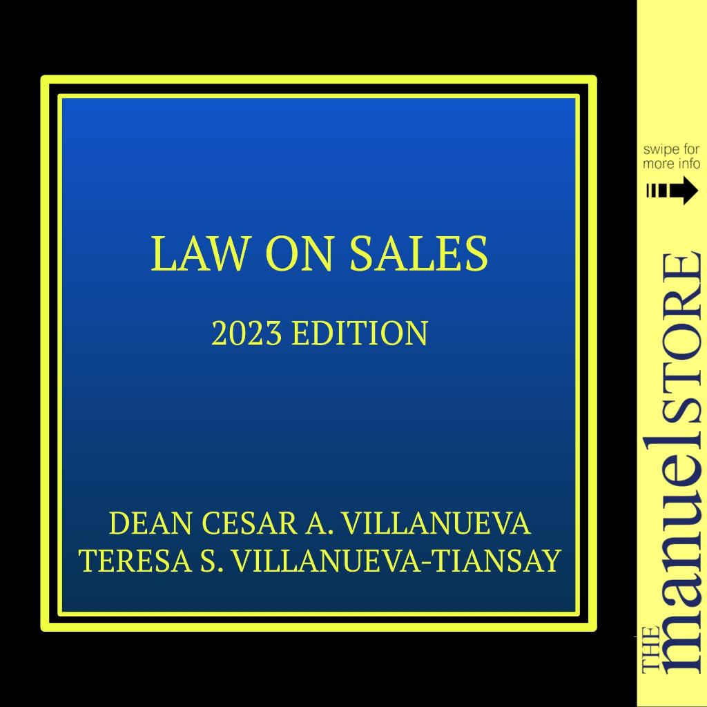 Villanueva + Tiansay (2023) - Law on Sales - By Dean Cesar and Teresa ...