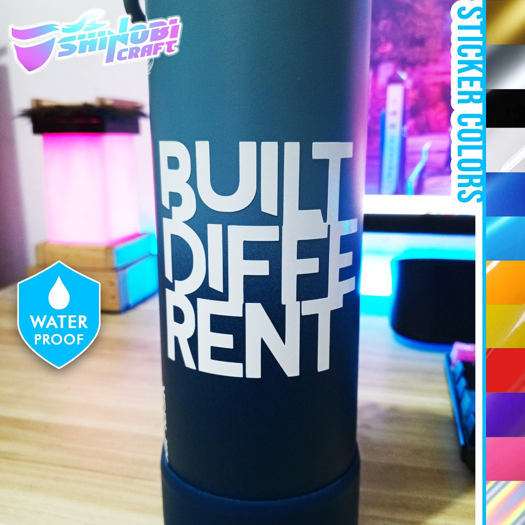 Built Different Sticker For Aquaflask (waterproof Vinyl Decal) Flasks 