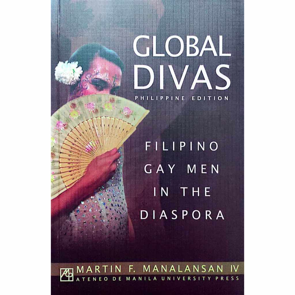 Global Divas: Filipino Gay Men in the Diaspora (Philippine Edition) by ...