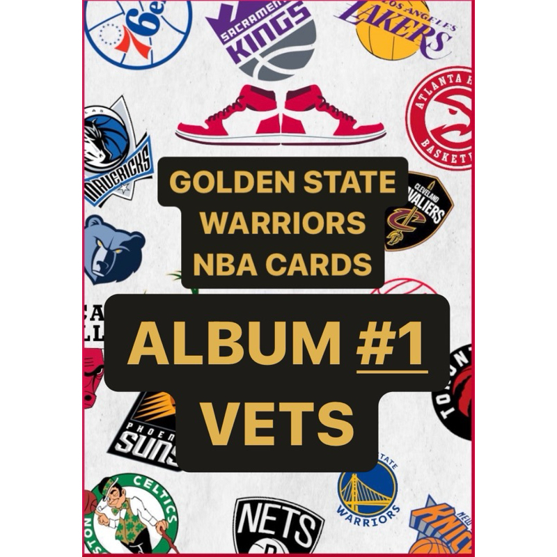 GOLDEN STATE WARRIORS NBA CARDS ALBUM #1 - VETS | Shopee Philippines
