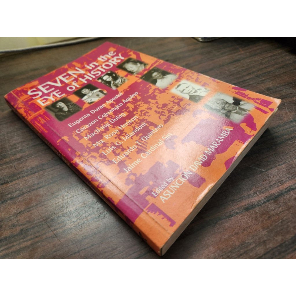 Philippine History Seven in the Eye of Apostol cory corazon Aquino ...