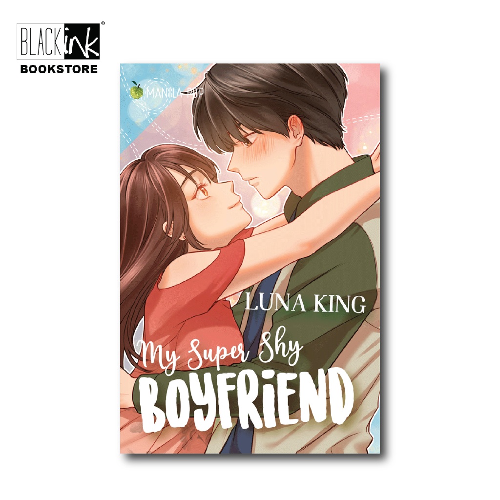 My Super Shy Boyfriend by Luna King (BIC) | Shopee Philippines