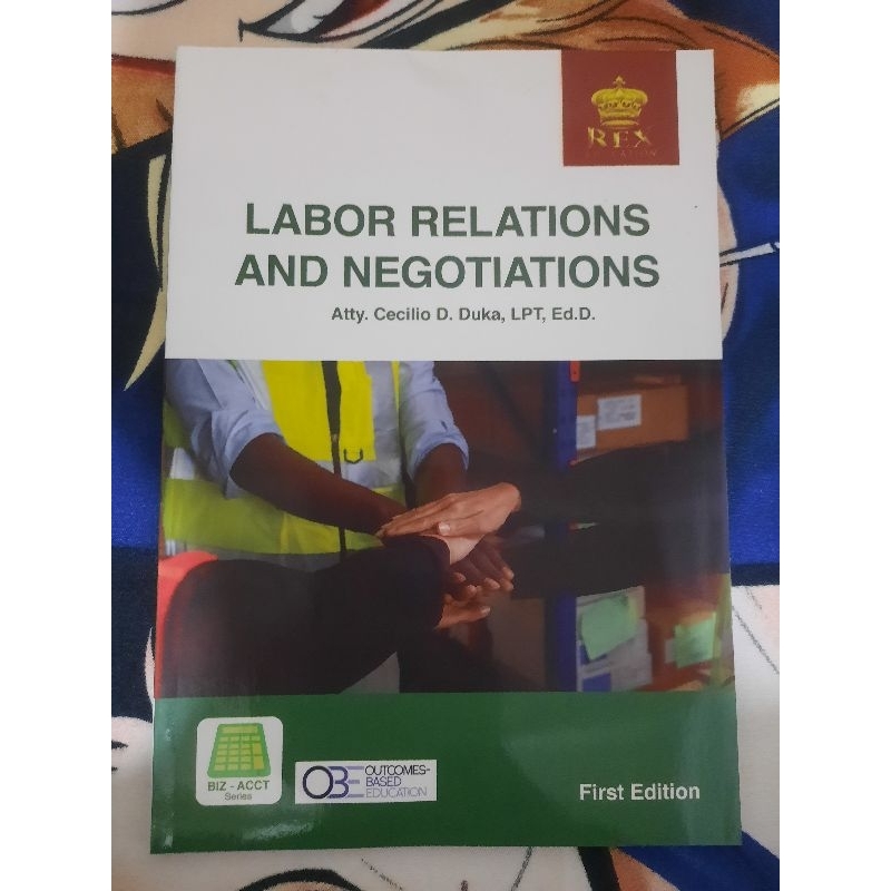 LABOR RELATIONS AND NEGOTIATIONS by Duka First Edition 2024c Original ...