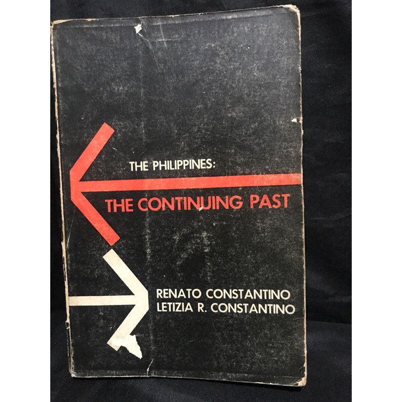 The Philippines: The Continuing Past By Renato Constantino And Letizia R. Constantino | Shopee ...
