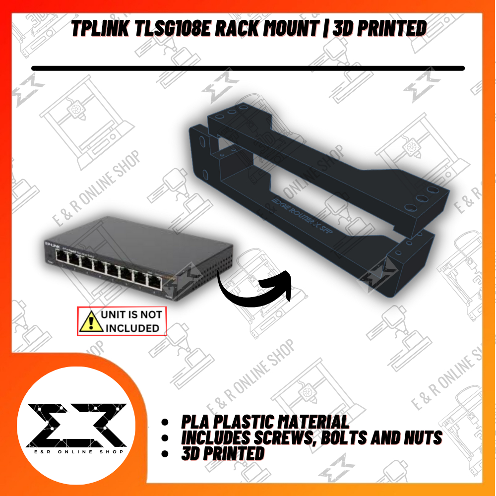 TP-L1NK TL-SG108E Rack Mount Ears 3D Printed | Shopee Philippines