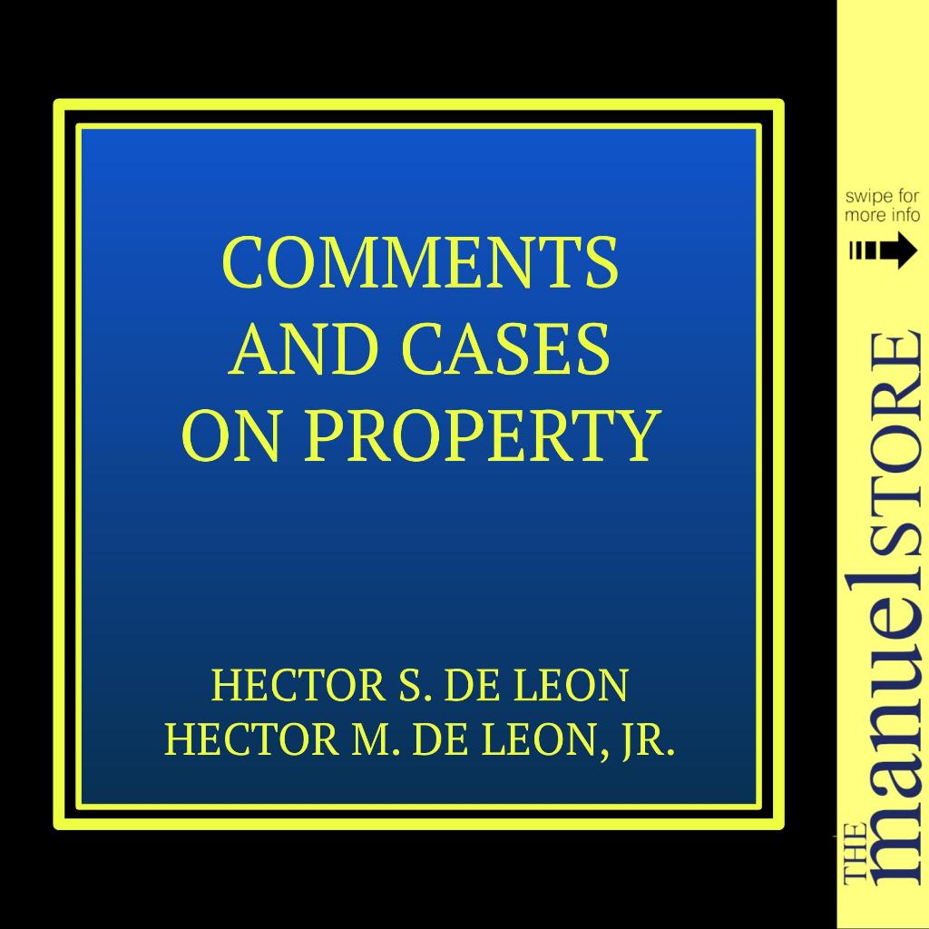 De Leon (2015) - Property - Comments and Cases - Law Book - by Hector ...