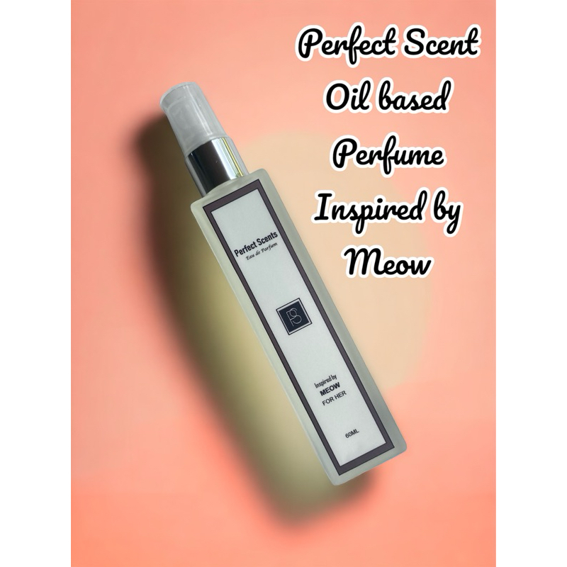 PERFECT SCENT inspired by MEOW (eau de parfum) | Shopee Philippines