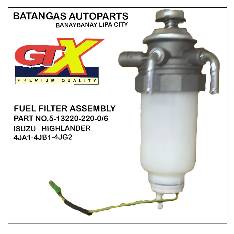 GTX FUEL FILTER ASSEMBLY ISUZU HILANDER 4JA1/4JB1 5-13220-220-0 ...