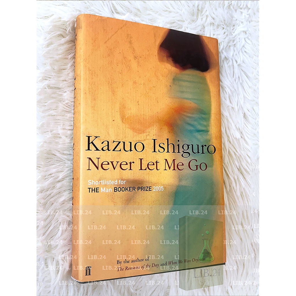 Never Let Me Go FIRST EDITION - Kazuo Ishiguro Japanese Literature ...