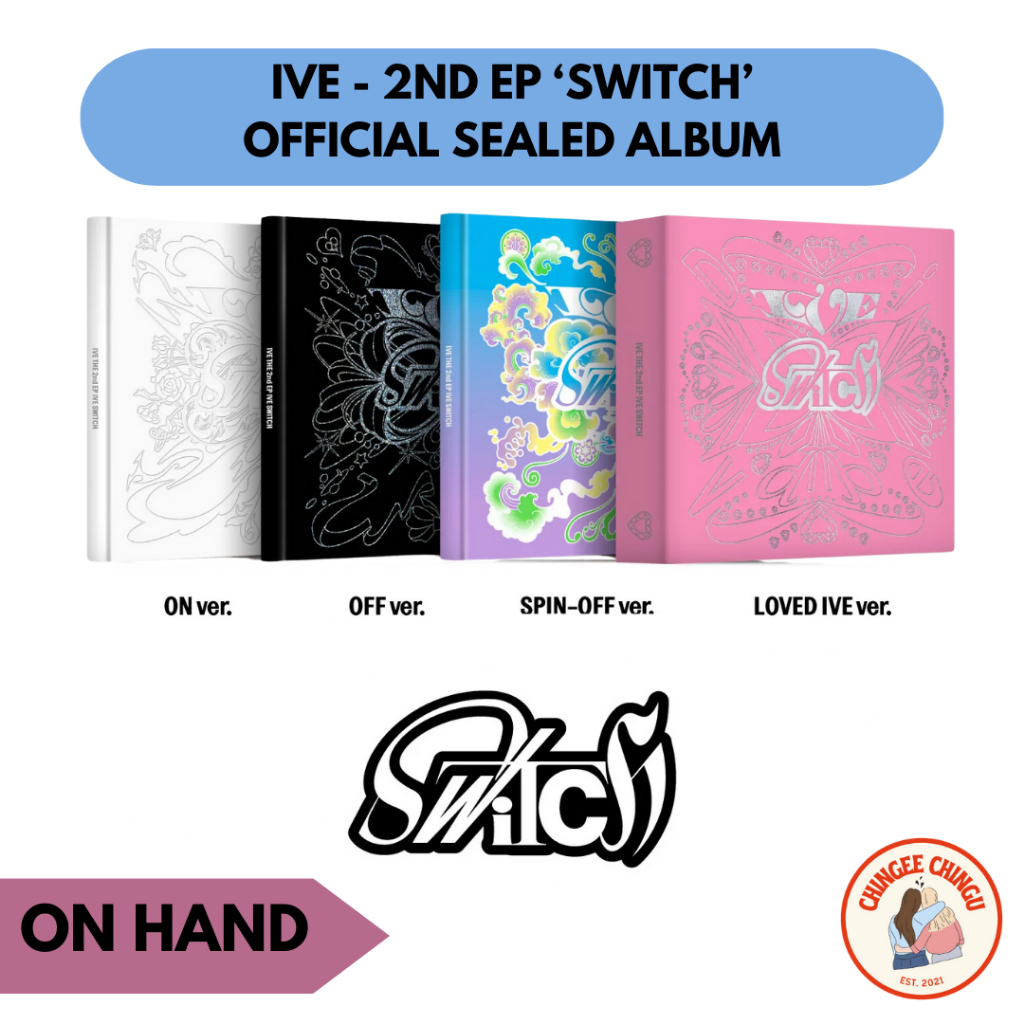 [ONHAND] IVE - SWITCH OFFICIAL SEALED ALBUM | On Off Spin-Off Loved IVE ...