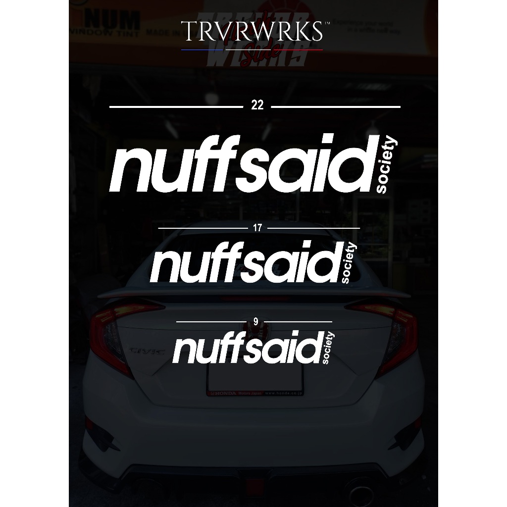Nuffsaid Sticker Decals for Cars, Automotive Unit. | Shopee Philippines