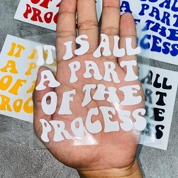 It Is All A Part Of The Process Decal Waterproof Stickers Car Motor ...