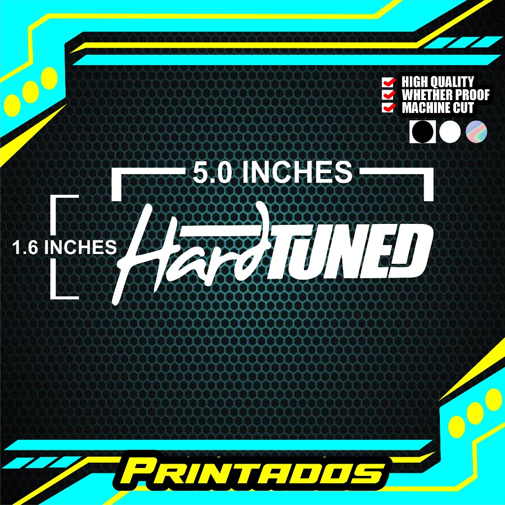 ORIGINAL HARDTUNED decal sticker cutout for car , motorcycle and more ...