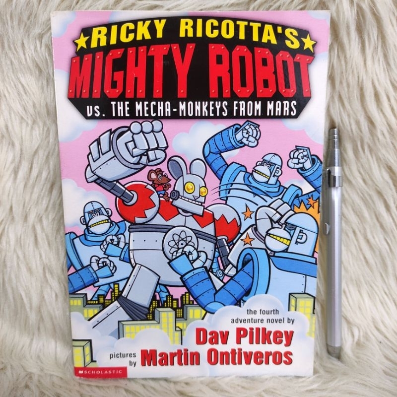 Ricky Ricotta's Mighty Robot by Dav Pilkey (Author of Captain ...