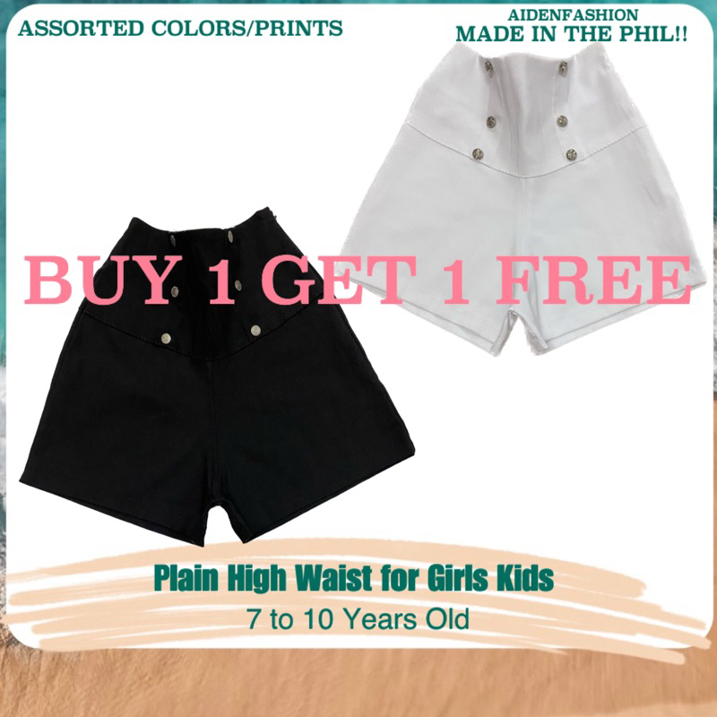 BUY 1 GET 1 FREE Plain High Waist Shorts for Kids /9-12 YEARS OLD ...