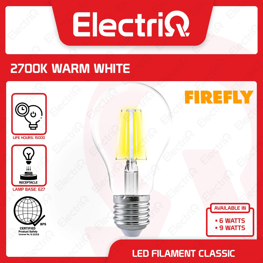 Electriq l Firefly LED Filament Classic (6 Watts / 9 Watts) Warm White ...