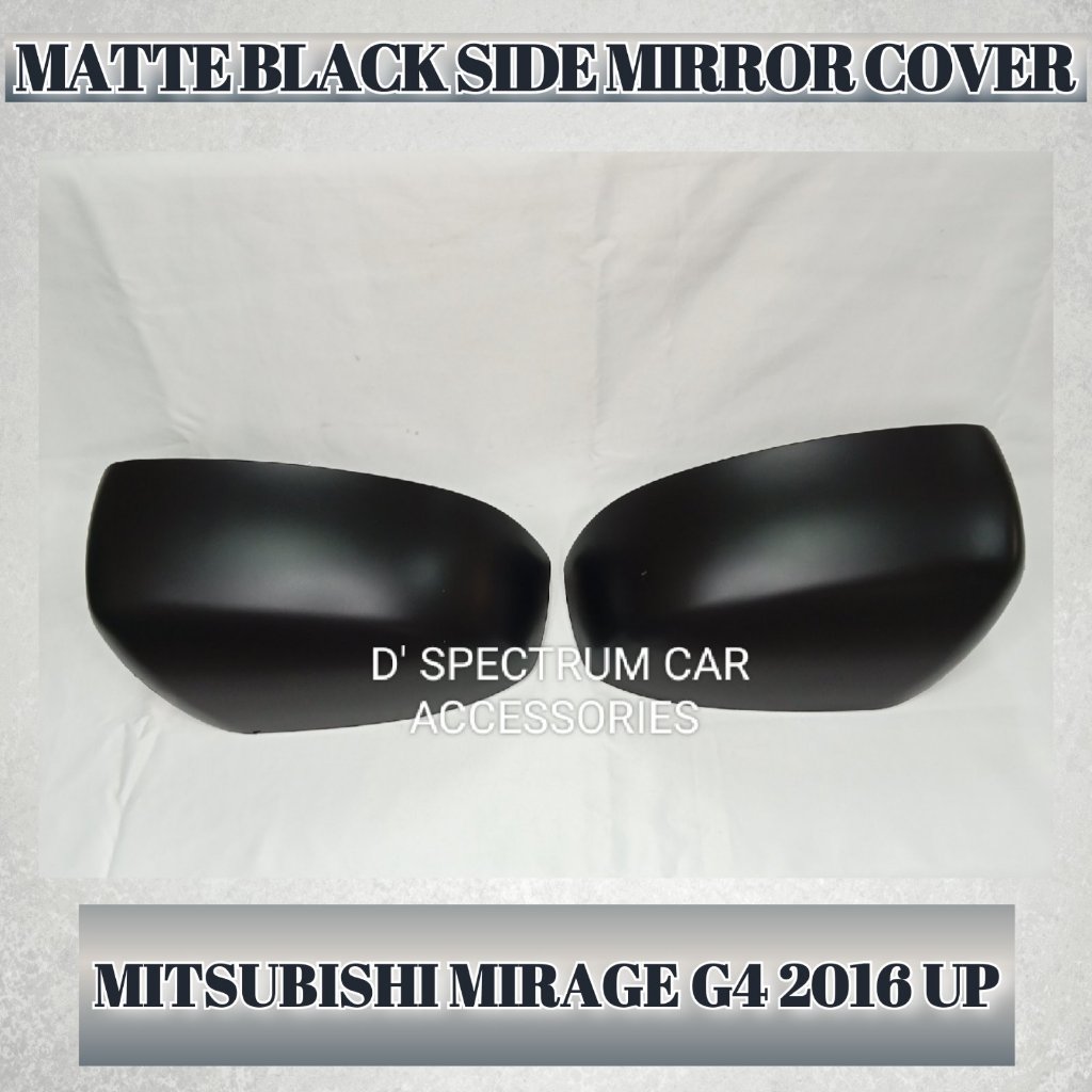 SIDE MIRROR COVER MATTE BLACK WITHOUT LED MITSUBISHI MIRAGE G4 & MIRAGE ...