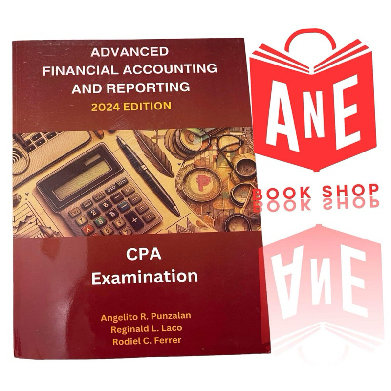 AUTHENTIC 2024 Edition Advanced Financial Accounting and Reporting ...