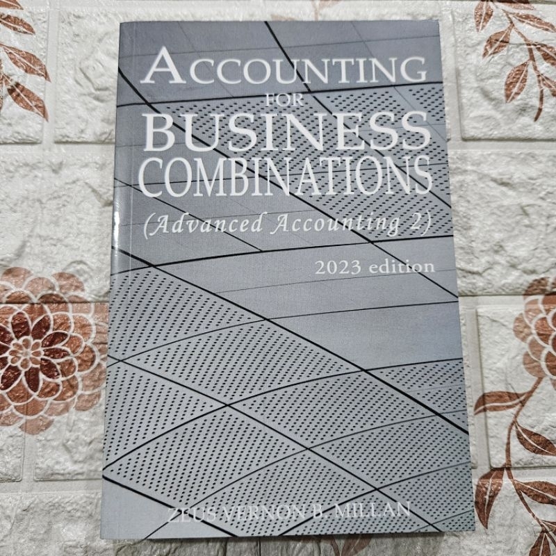 Accounting for Business Combination 2023 (Advanced Accounting 2) By ...