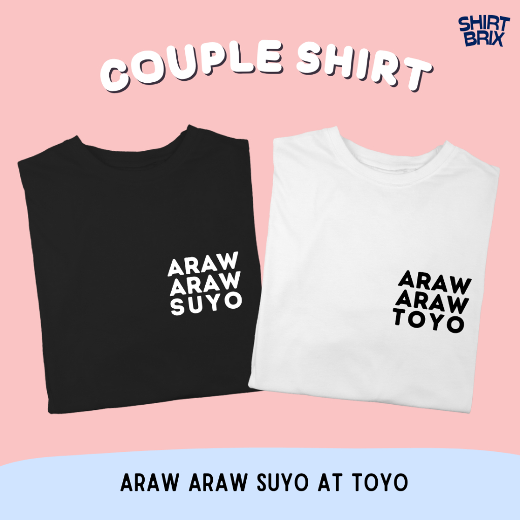 Shirtbrix | Araw Araw Toyo at Suyo | Couple Shirt | Unisex Tshirt for ...