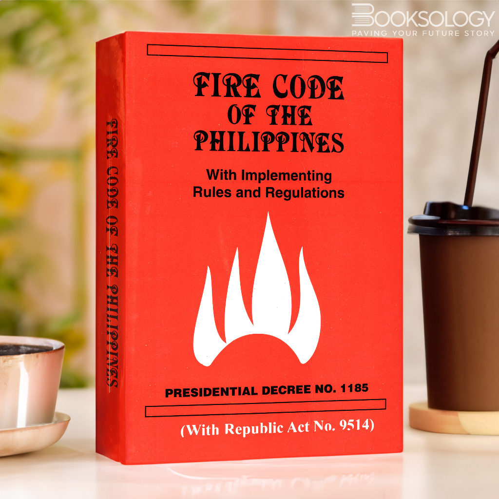 FIRE CODE OF THE PHILIPPINES with Implementing Rules & Regulations - PD ...