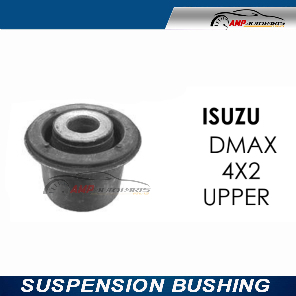 SUSPENSION BUSHING ISUZU DMAX 4X2 (UPPER) | Shopee Philippines