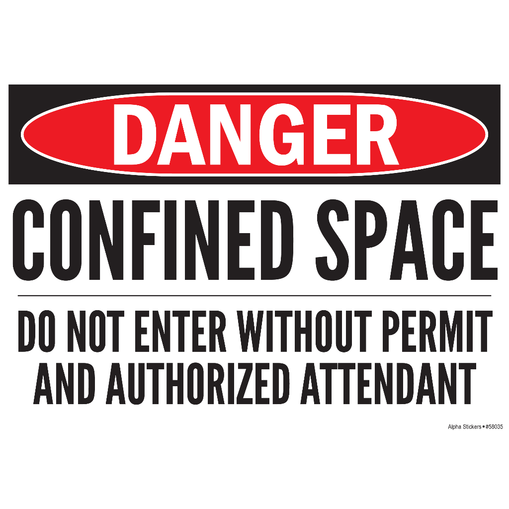 Confined Space Signs Danger Confined Space Do Not Enter Without Permit