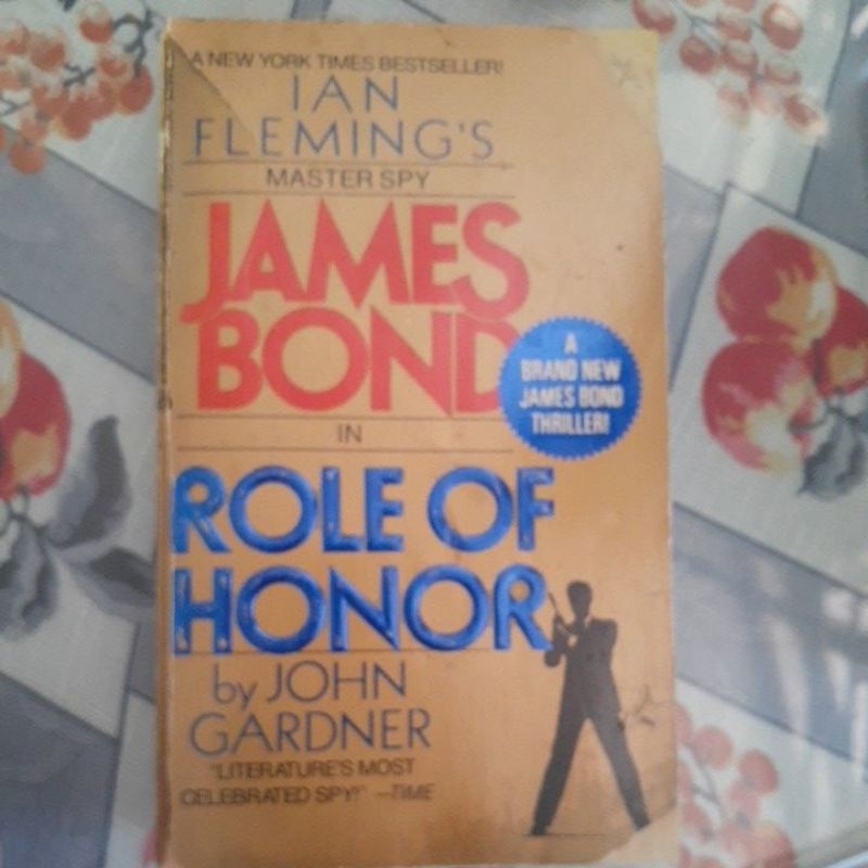 Ian Fleming's Master Spy James Bond in Role of Honor by John Gardner ...