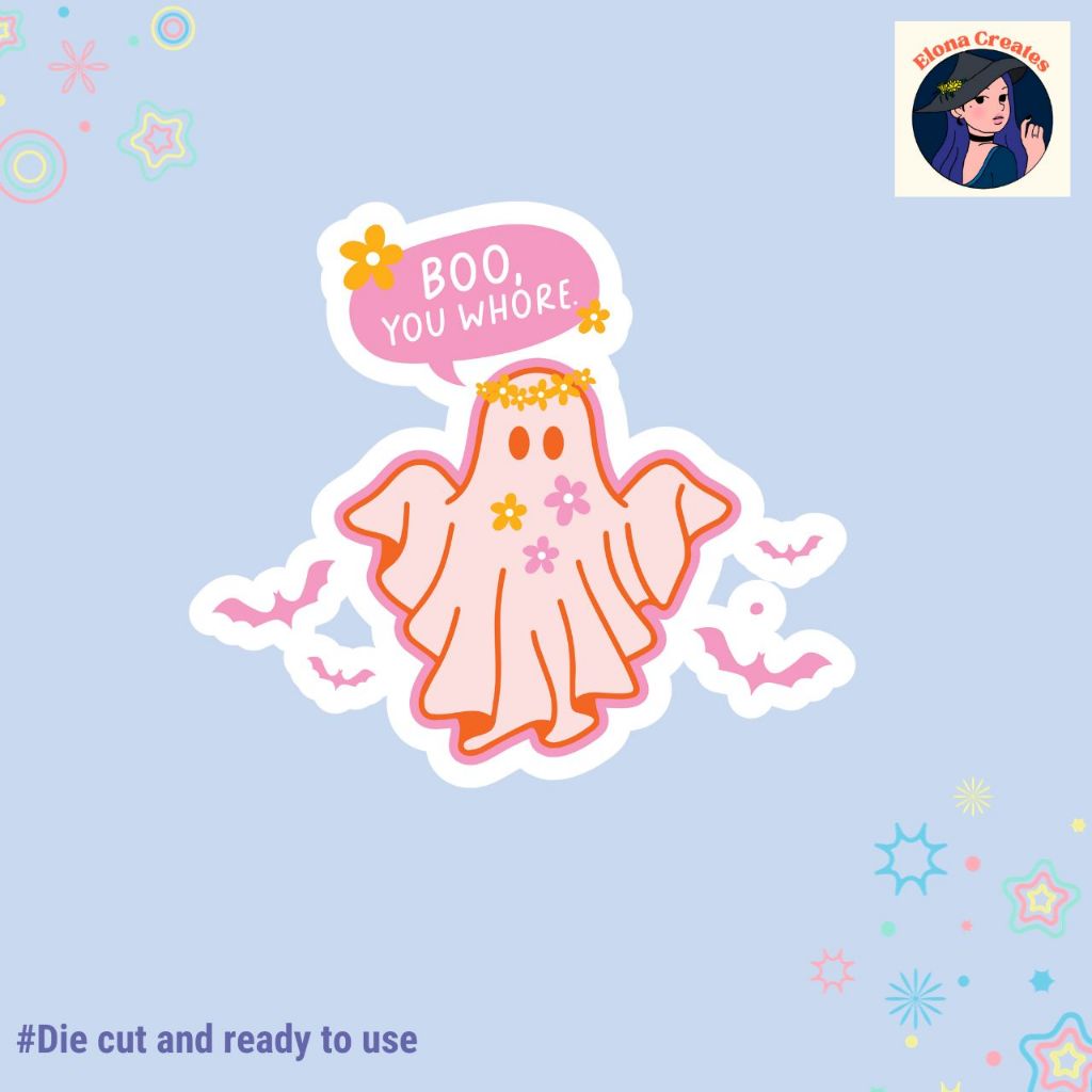 Boo, You Wh*re! Die Cut Sticker For Laptops, Planners, Tumblers EC-1311 ...