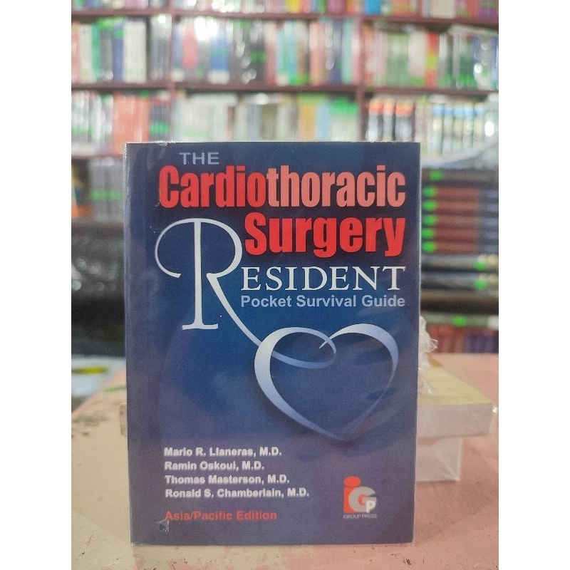 The Cardiothoracic Surgery Resident Pocket Survival Guide by Llaneras,MD/Oskoui,MD/Masterson,MD ...