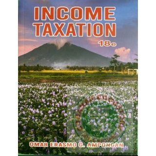 Income Taxation 18/e 2023 Updated Edition by Ampongan O. | Shopee Philippines