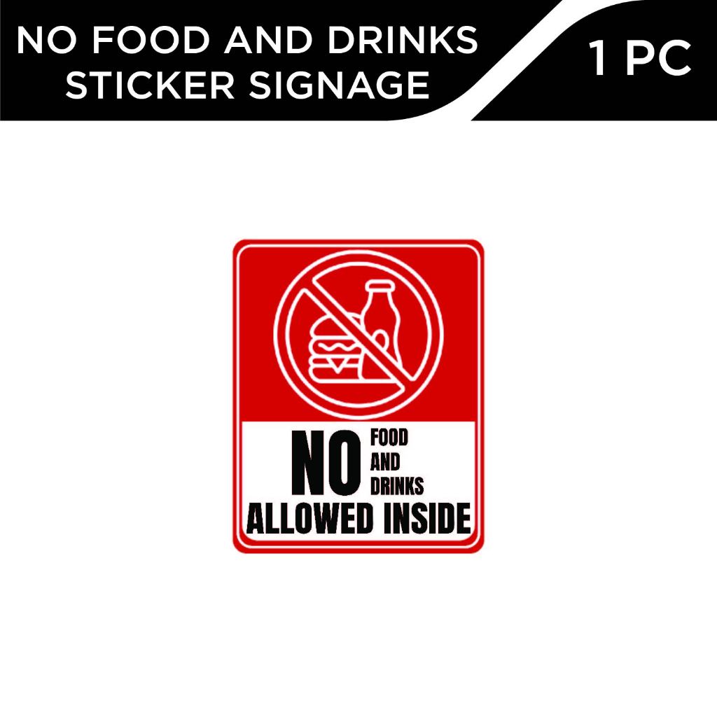 No Food and Drinks allowed inside 8x10"inches lSignage Sticker | Shopee ...